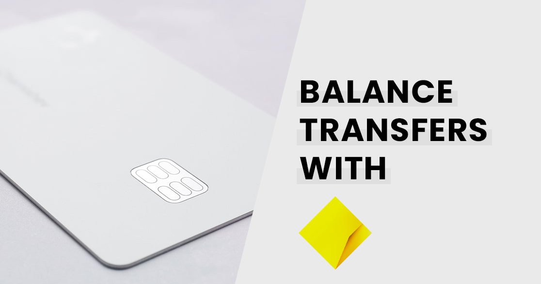 Credit Card Balance Transfers To Or From CommBank Credit Card Balance Transfers To Or From CommBank